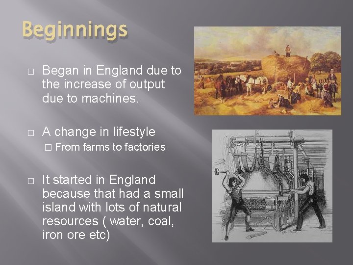 INDUSTRIAL REVOLUTION How the Industrial Revolution changed the