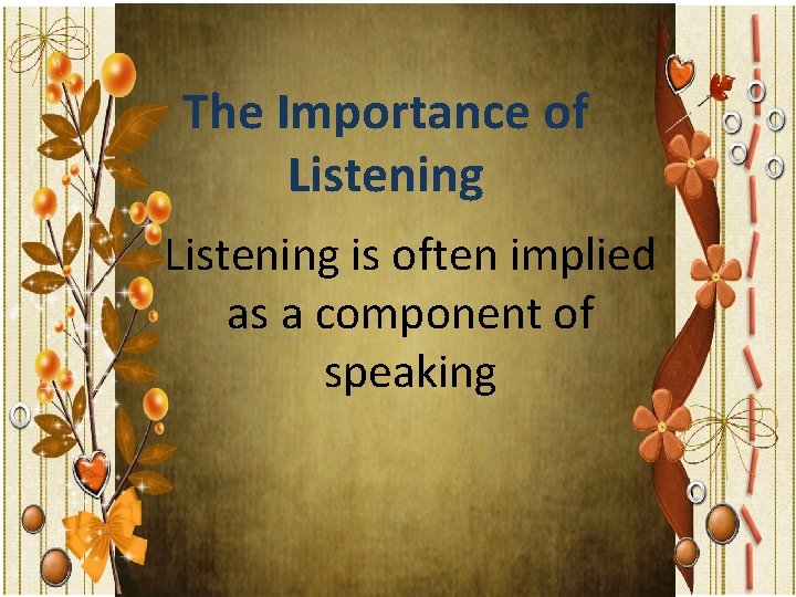 How to evaluate listening skills Observing the Performance