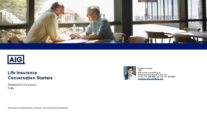 Life Insurance Conversation Starters Statement of purpose Date