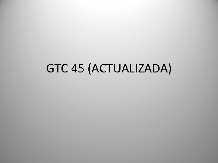 GTC 45 ACTUALIZADA PASOS PARA LA IDENTIFICACION Y