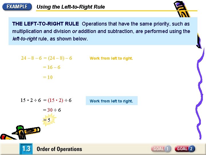 Using the Order of Operations Mathematicians have established