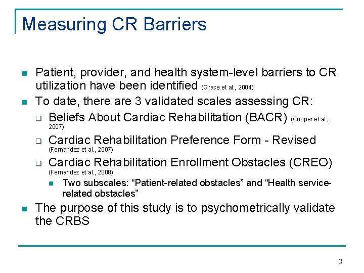 Psychometric Validation of the Cardiac Rehabilitation Barriers Scale