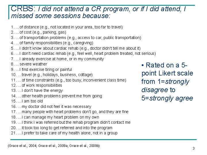 Psychometric Validation of the Cardiac Rehabilitation Barriers Scale