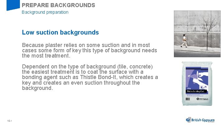 PREPARE BACKGROUND SURFACES AND PLASTER MATERIALS DEVELOP AN