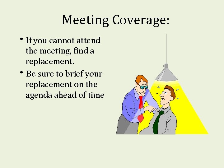 How to Conduct a Meeting Presented By Ashley