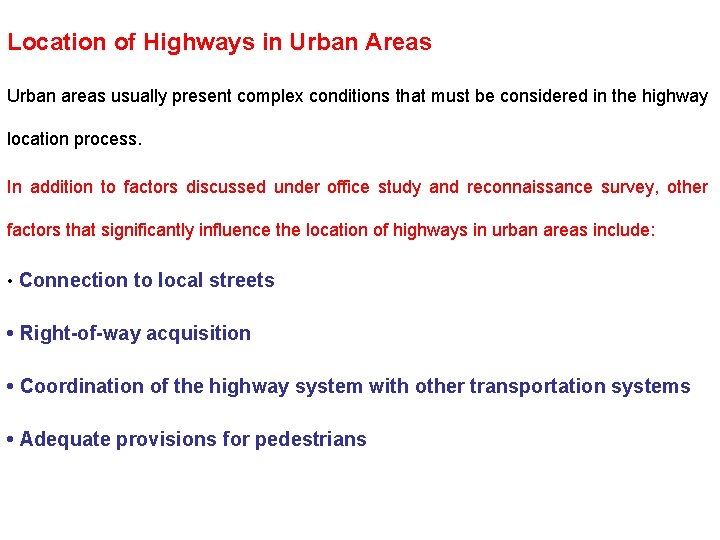 INTRODUCTION Selecting the location of a proposed highway