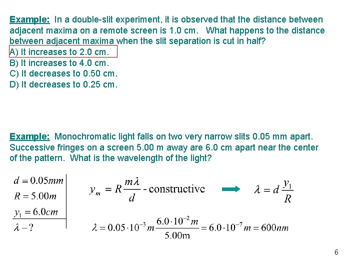 B Wave optics 1 Huygens principle Every point