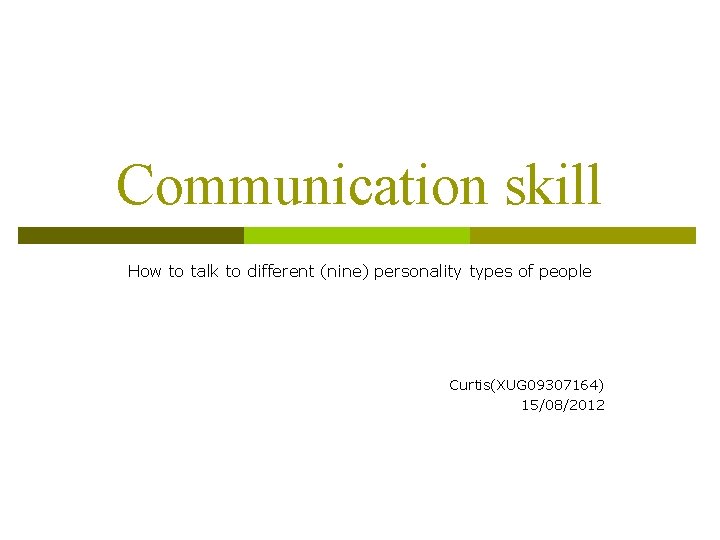 Communication skill How to talk to different nine