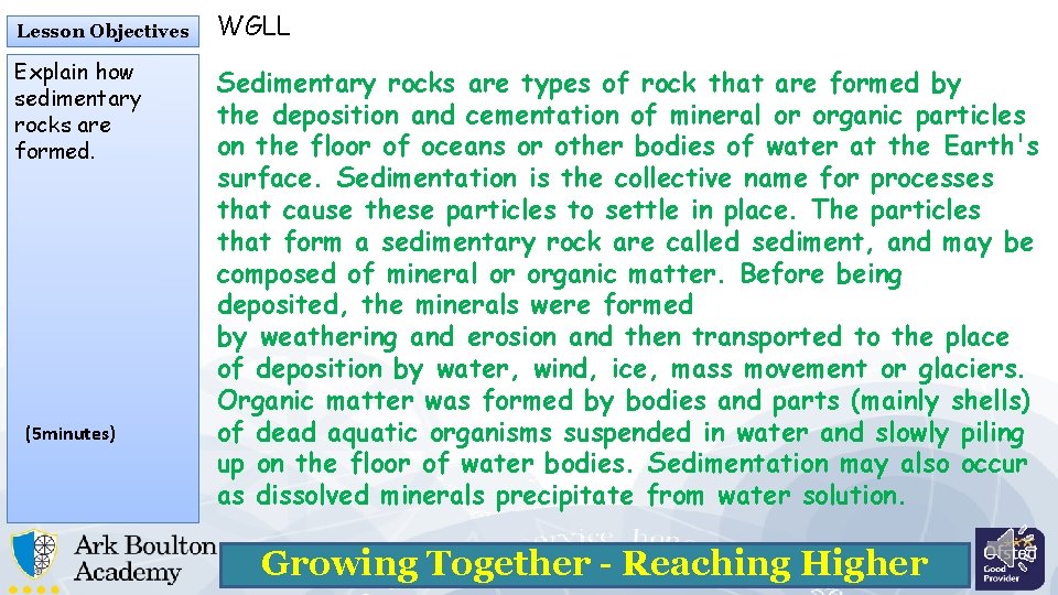 Sedimentary rocks Lesson Objectives Explain how sedimentary rocks