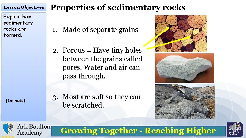 Sedimentary rocks Lesson Objectives Explain how sedimentary rocks
