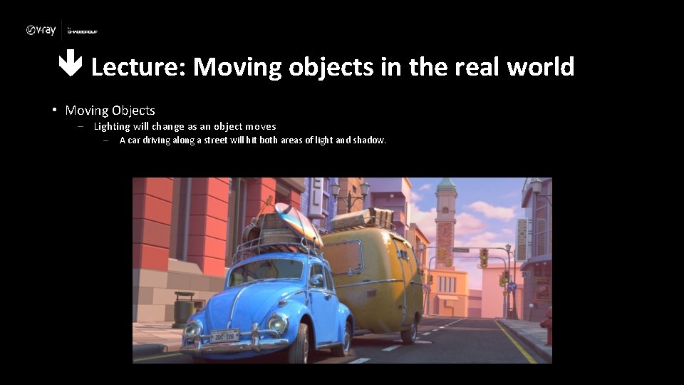 VRay Render Animation Moving Objects Lesson Introduction Orientation