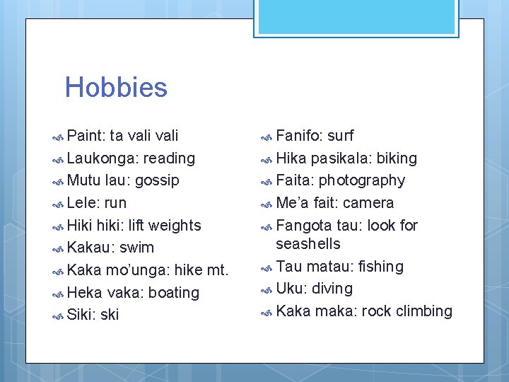 Daily Activities Hayleigh Davis Personal Hygiene Helu ulu