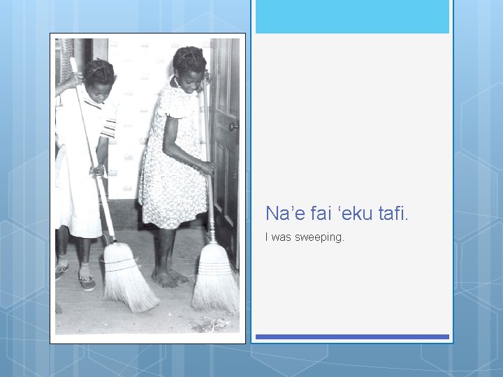 Daily Activities Hayleigh Davis Personal Hygiene Helu ulu