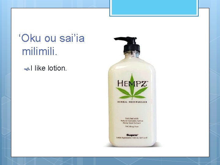 Daily Activities Hayleigh Davis Personal Hygiene Helu ulu