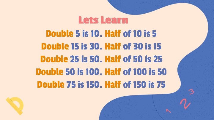 Topic Doubling and Halving Objective Learners will be