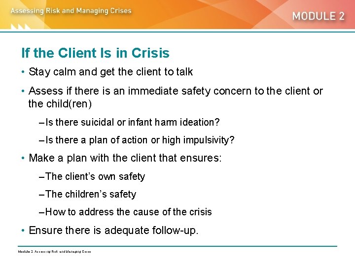 MODULE 2 Assessing Risk and Managing Crises 1