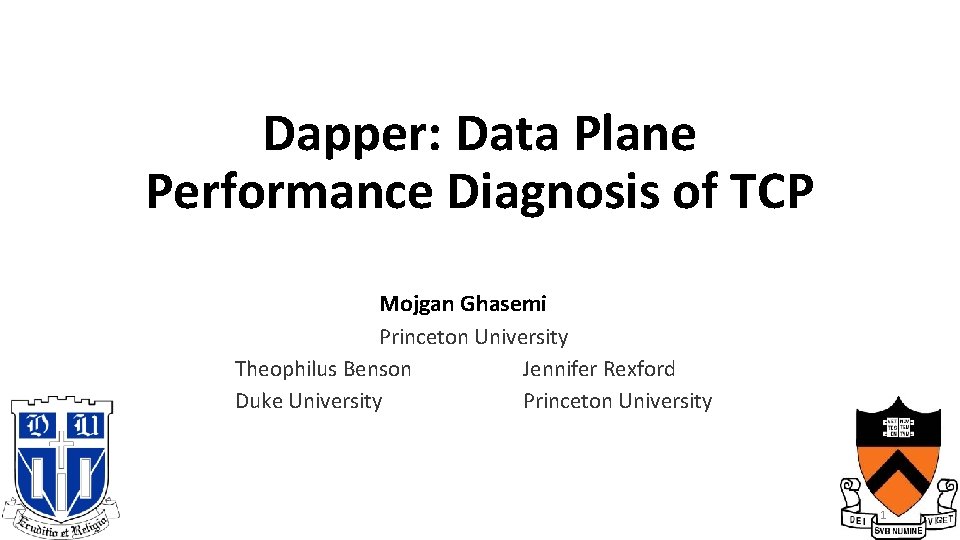 Dapper Data Plane Performance Diagnosis of TCP Mojgan