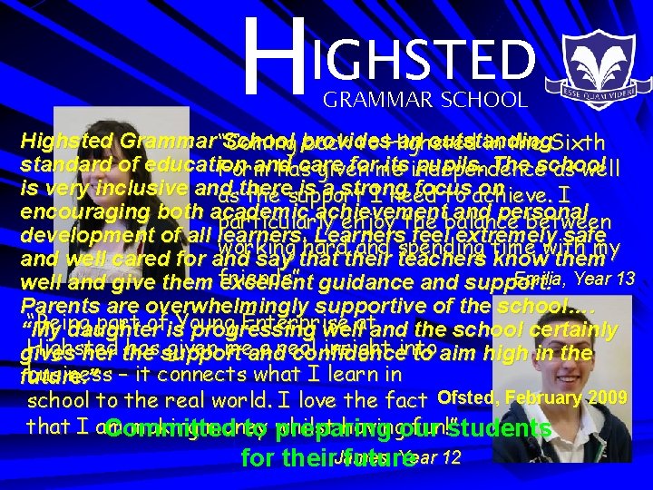 H IGHSTED GRAMMAR SCHOOL Welcome to your Sixth