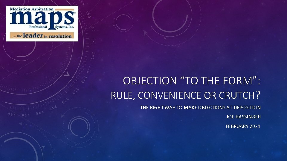OBJECTION TO THE FORM RULE CONVENIENCE OR CRUTCH