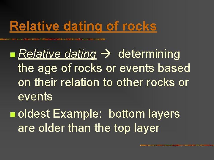 Unit 5 Interpreting Geologic History How old is