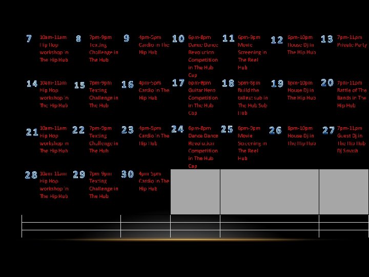 THE HUB HAPPENING Kylan Hall HIPHUB WORKSHOP Where