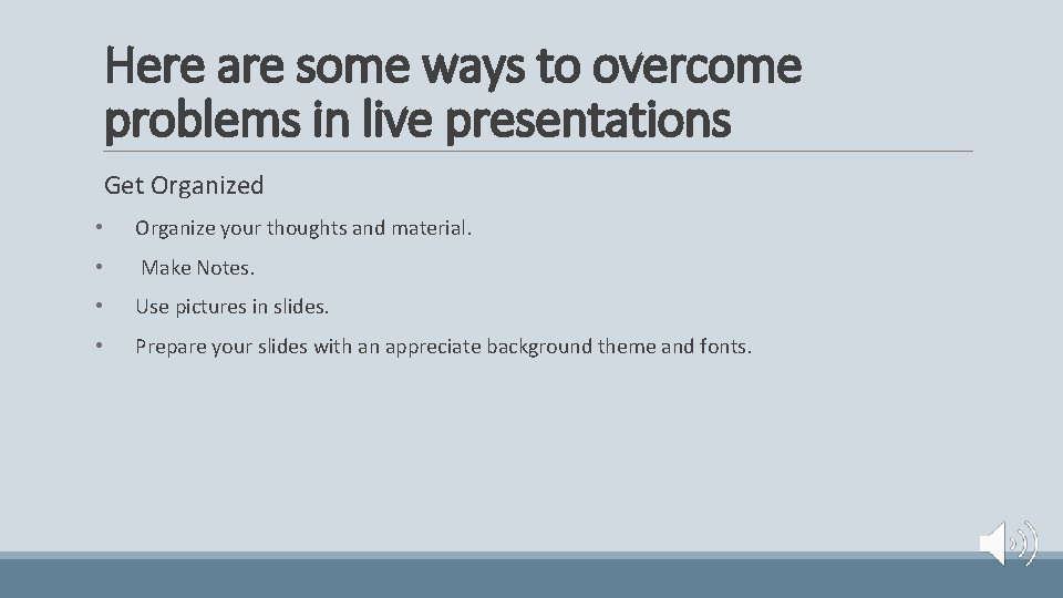 HOW TO OVERCOME KEY PROBLEMS IN LIVE PRESENTATIONS