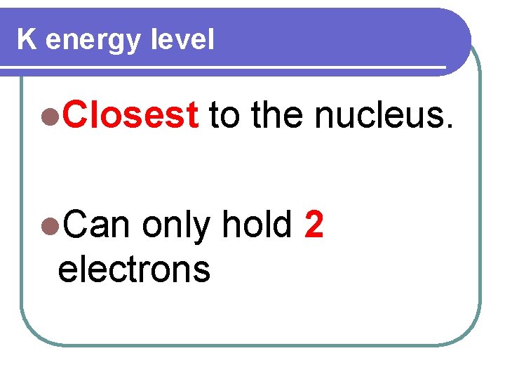 ELECTRON CONFIGURATION Bohr Model Lewis Dot Structures How