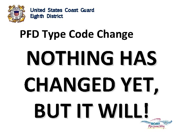 United States Coast Guard Eighth District PFD Rule