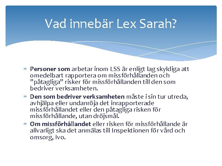 Freningen Betaniahemmet Lex Sarah Fr att personer vi