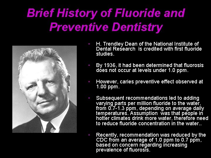 Fluoride and Caries Prevention in Children Brief History