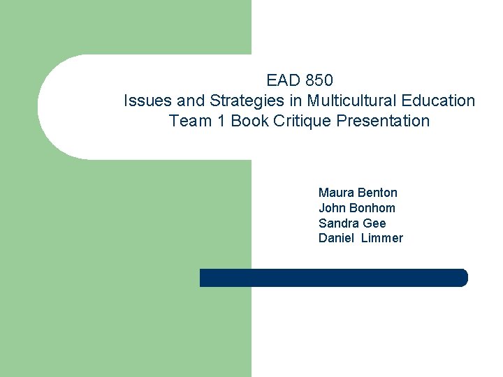 EAD 850 Issues and Strategies in Multicultural Education