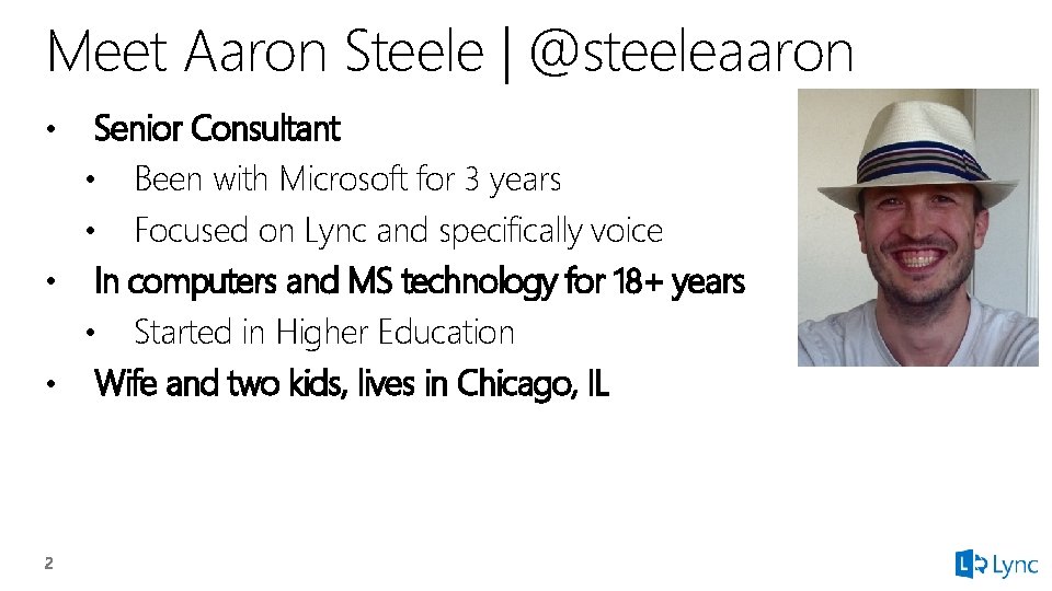 Meet Aaron Steele steeleaaron Senior Consultant Been with