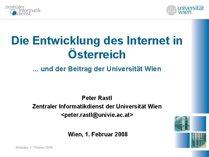 Die Entwicklung des Internet in sterreich und der
