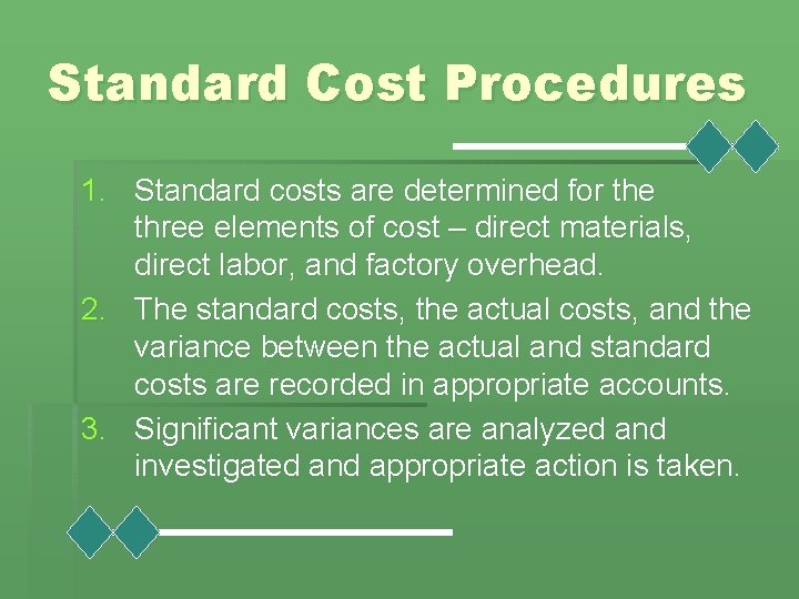 Chapter 8 Standard Cost Accounting Materials Labor and