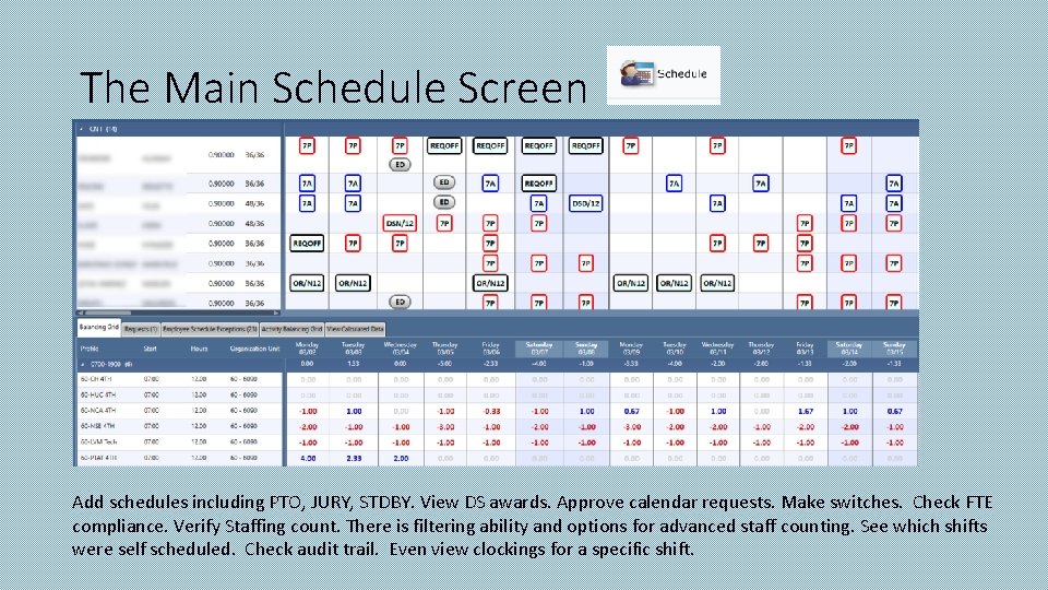 DIFFERENT BUTTONS for VIEWING SCHEDULES Under Employee Navigator
