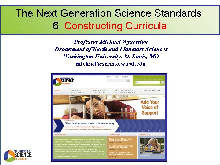 The Next Generation Science Standards 6 Constructing Curricula