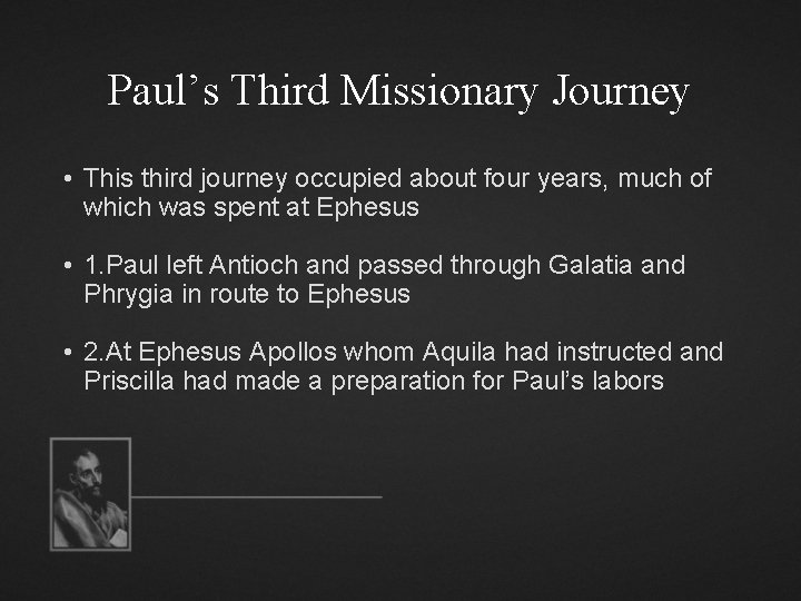 Pauls Third Missionary Journey This third journey occupied