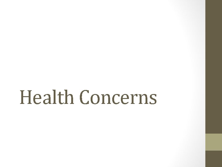 Health Concerns Diet and Health There is a