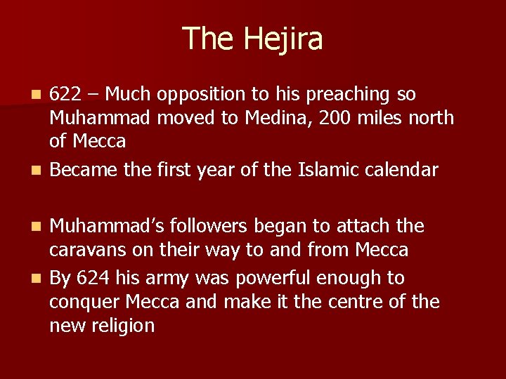 Islam Muhammad Islam Born around 570 CE in