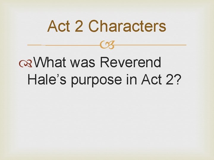 The Crucible Test Review The Overture Act 1
