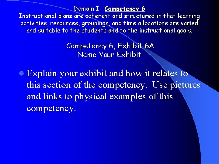 Your Name Teaching Portfolio Begin YearEnd Year Domain