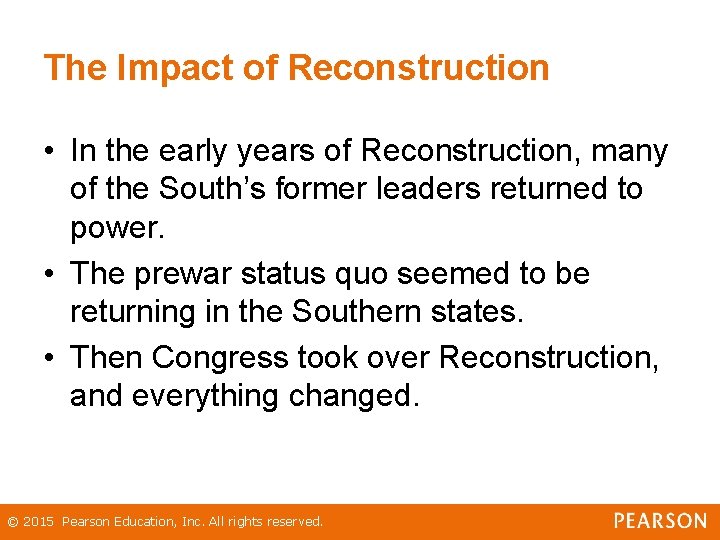 Chapter 15 Reconstruction 1865 1877 2015 Pearson Education