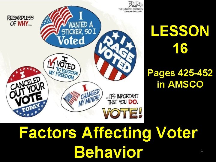LESSON 16 Pages 425 452 in AMSCO Factors