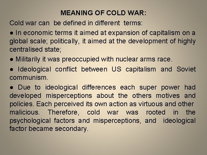 Topic Cold War Different Phases and Divergent Perspectives