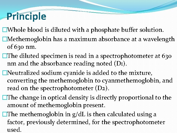 QUANTITATION OF METHEMOGLOBIN methemoglobin Hi is a form