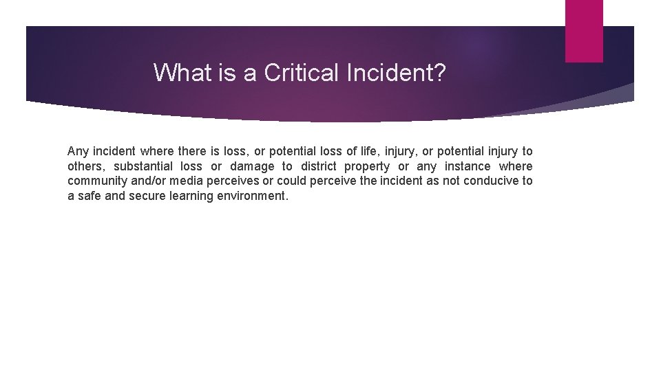 Critical Incident Management System Goals for Training Become