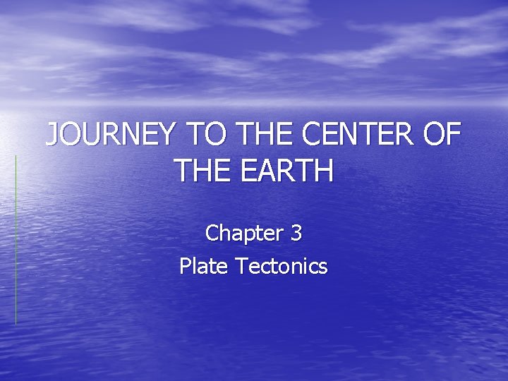 JOURNEY TO THE CENTER OF THE EARTH Chapter