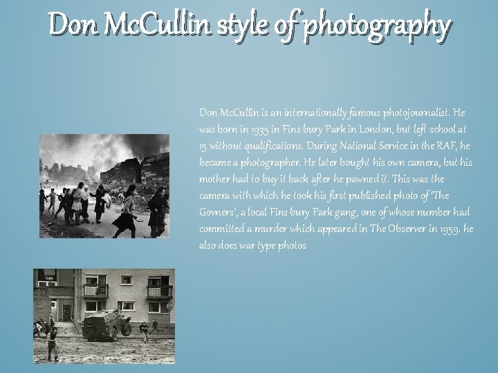 Don Mc Cullin About Don Mc Cullin He