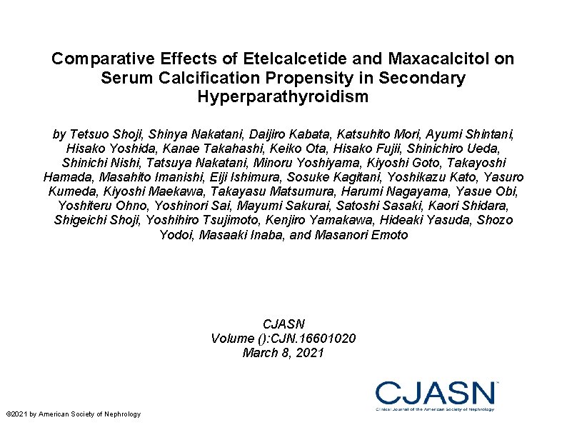 Comparative Effects of Etelcalcetide and Maxacalcitol on Serum