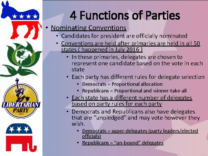 Political Parties Objectives 1 Describe the roles functions